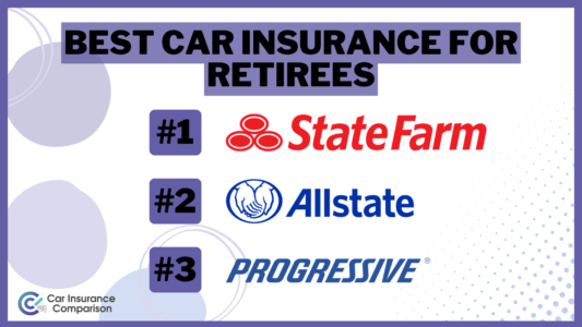 Best Car Insurance for Retirees in 2026