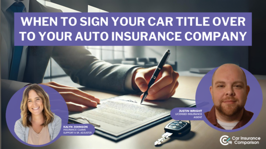 When to Sign Your Car Title Over to Your Car Insurance Company ...